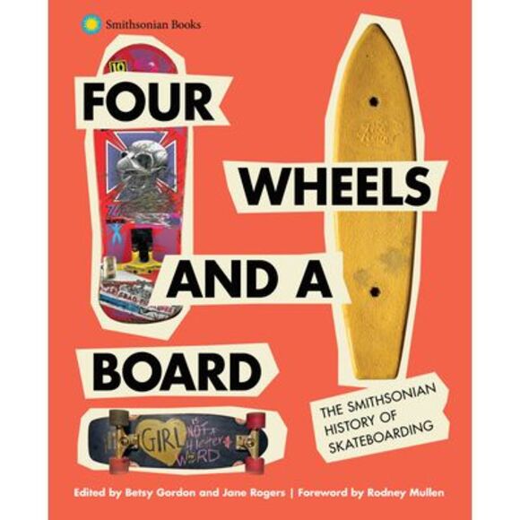 Betsy Gordon | Other | Four Wheels And A Board The Smithsonian History ...